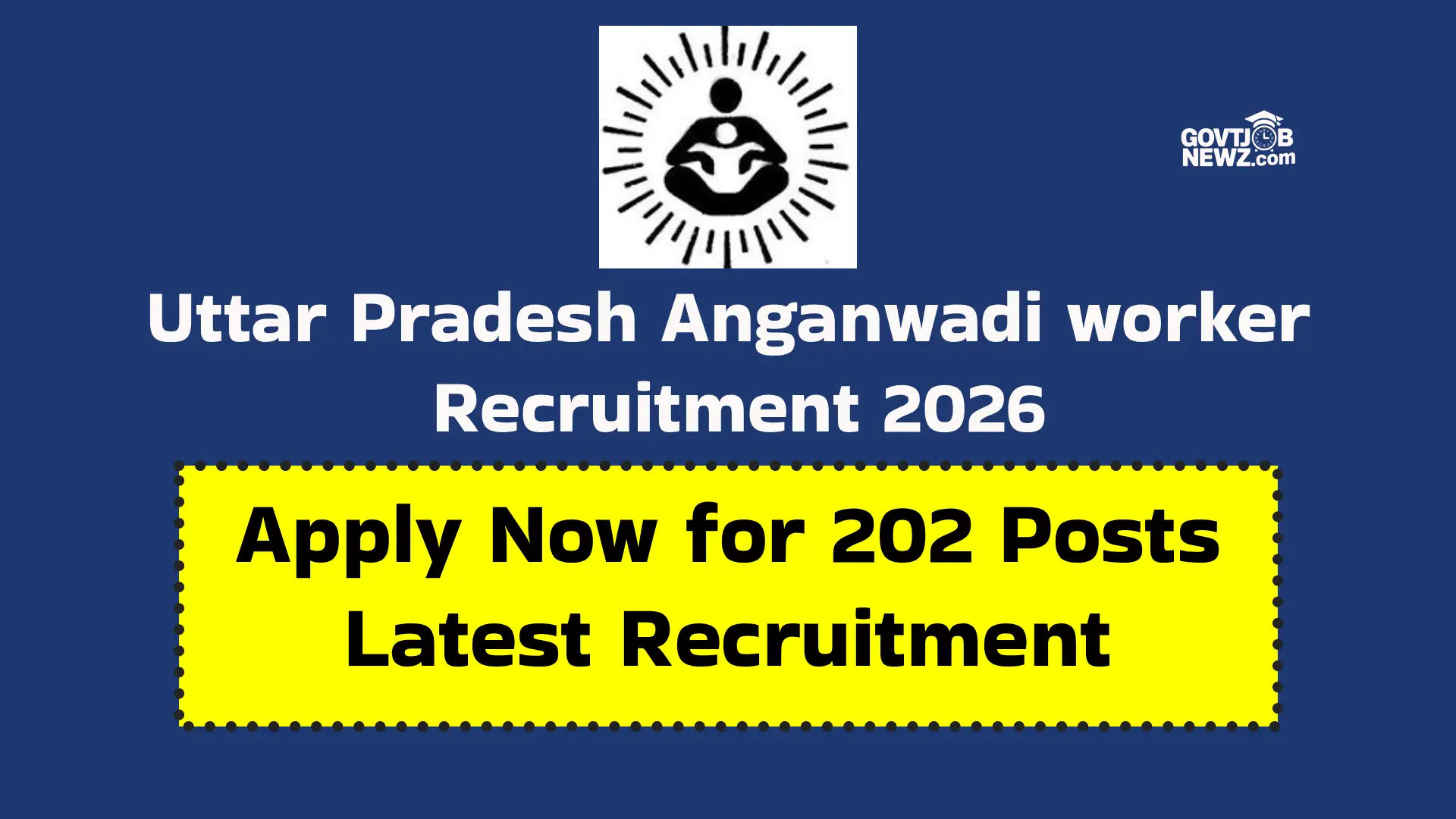 UP Anganwadi Recruitment 2026 Apply Online 202 Posts